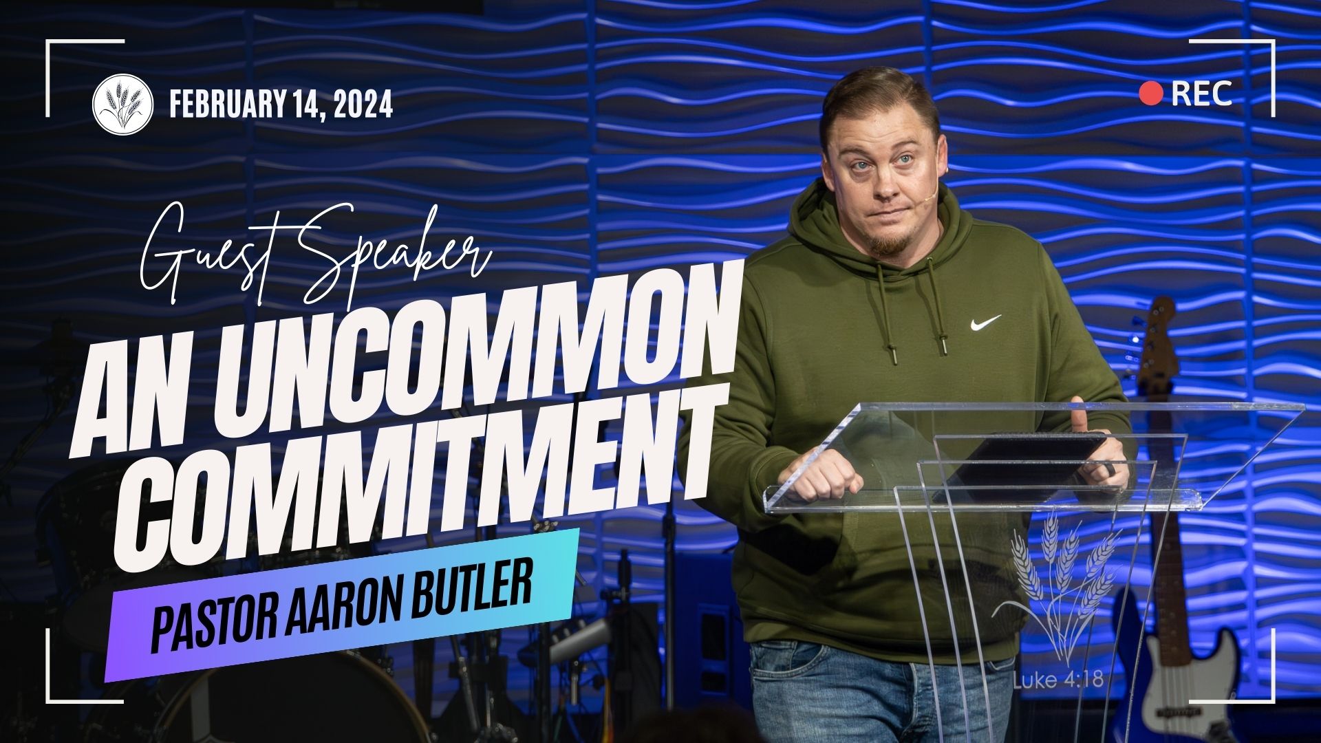 Guest Speaker - Pastor Aaron Butler