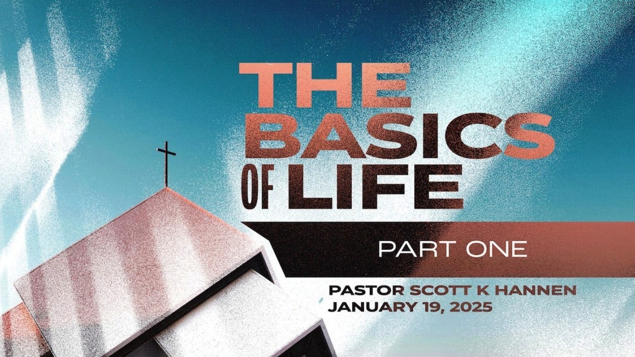 The Basics of Life Part 1