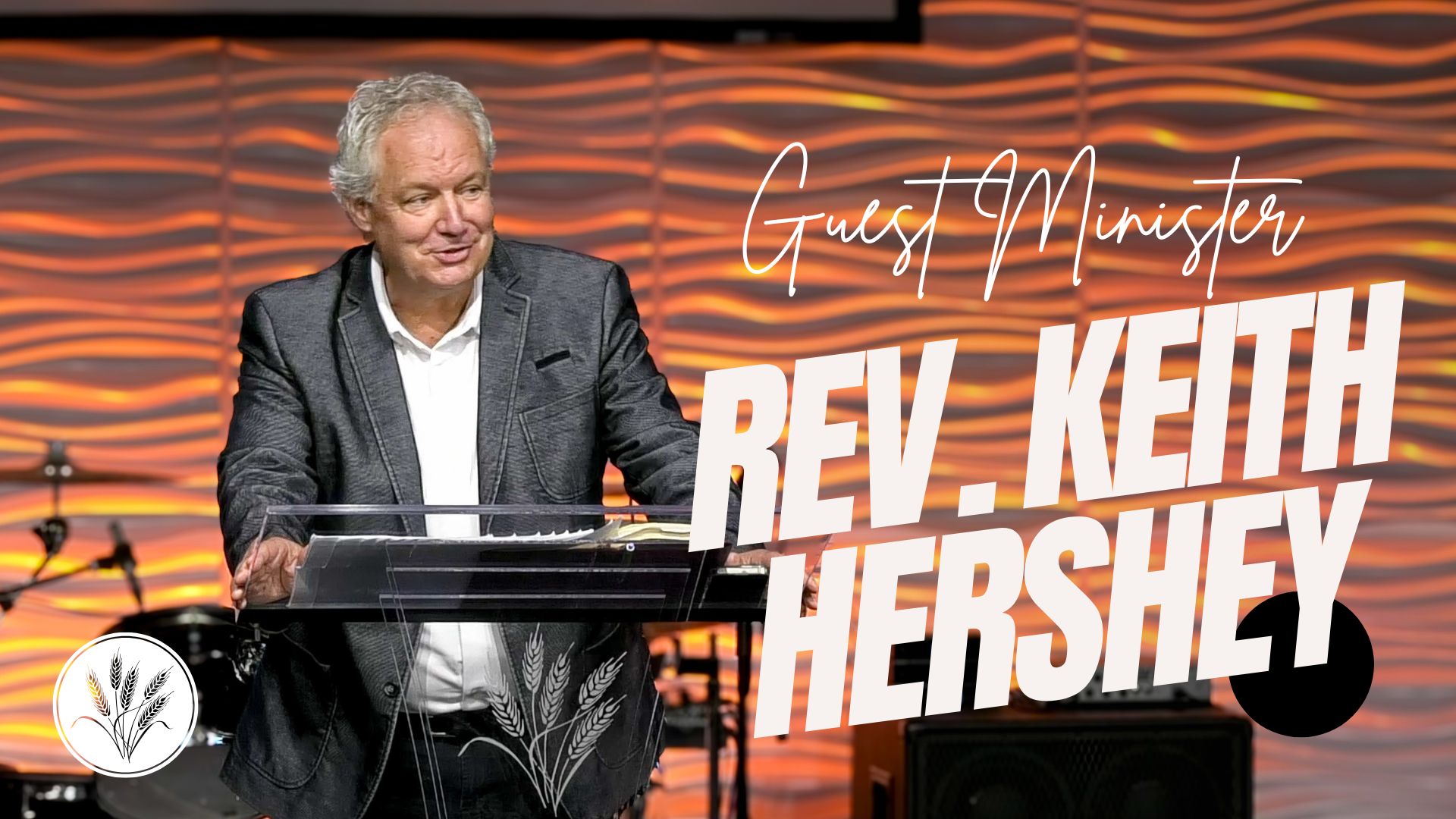 Guest Minister Rev. Keith Hershey