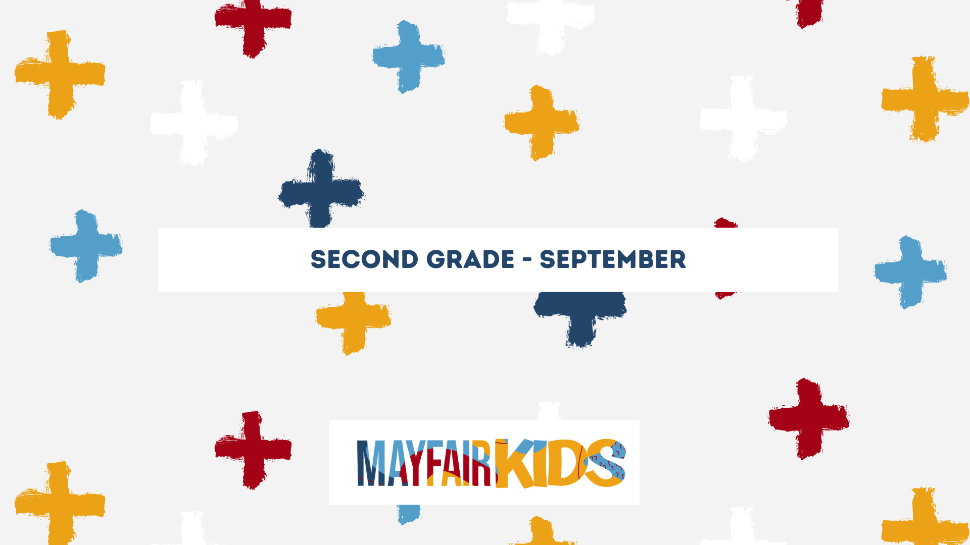 September - Second Grade