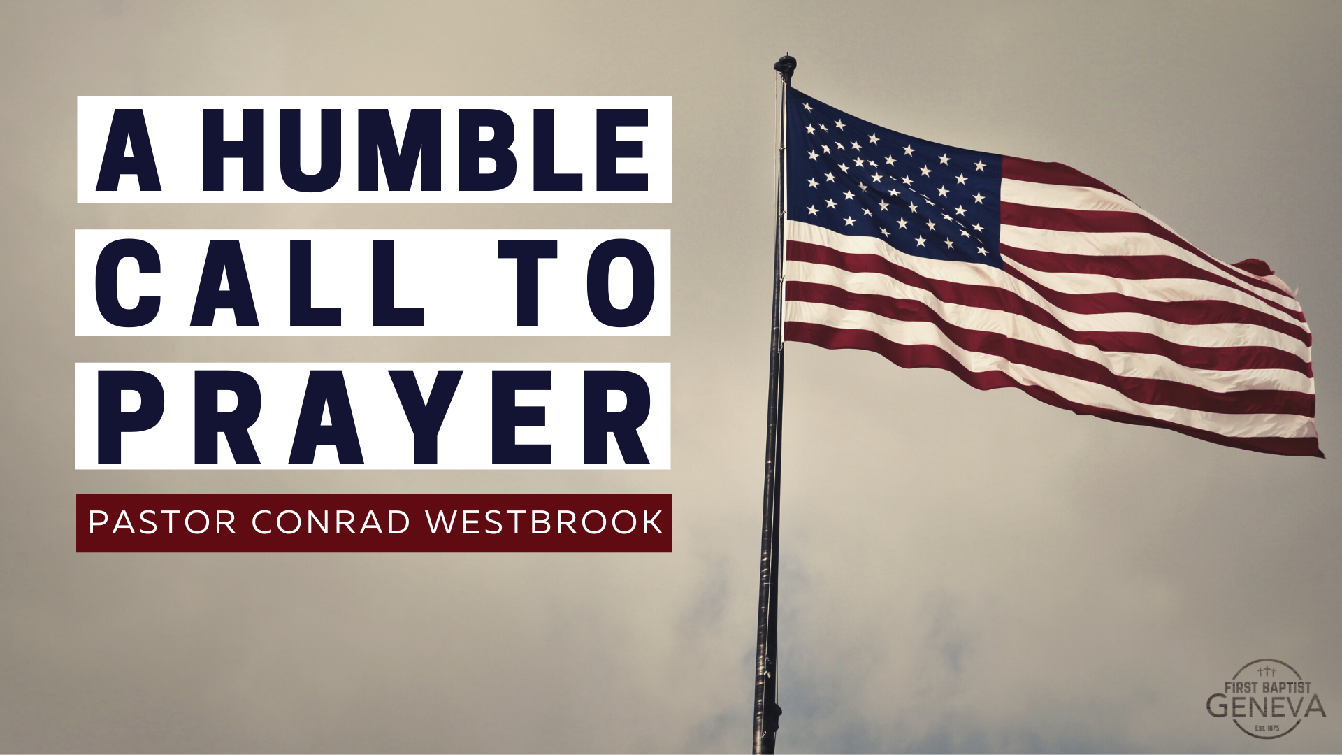 A Humble Call To Prayer