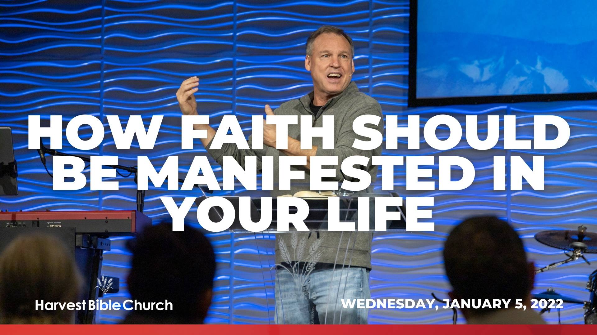How Faith Should Be Manifested In Your Life