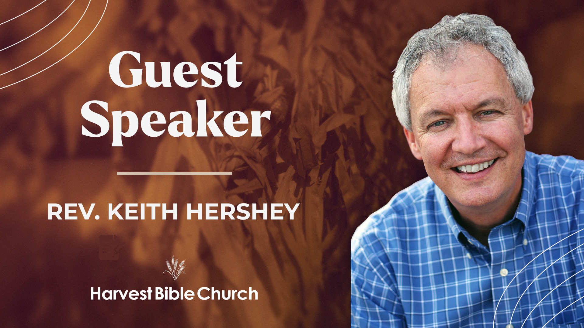 Guest Speaker Rev. Keith Hershey