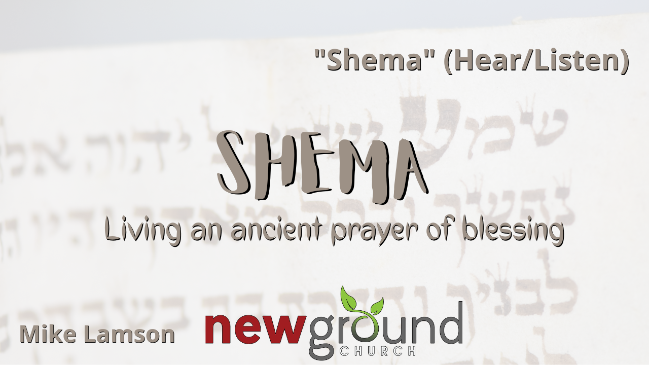 SHEMA: Shema (Hear/Listen) | Mike Lamson