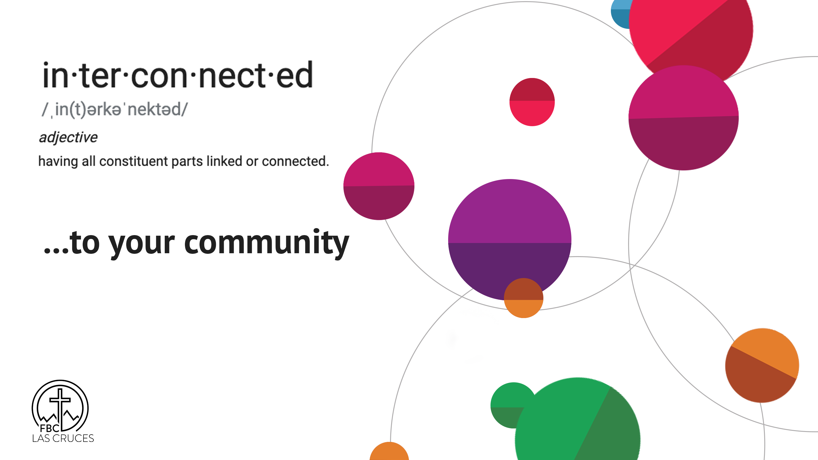 Interconnected... To Your Community