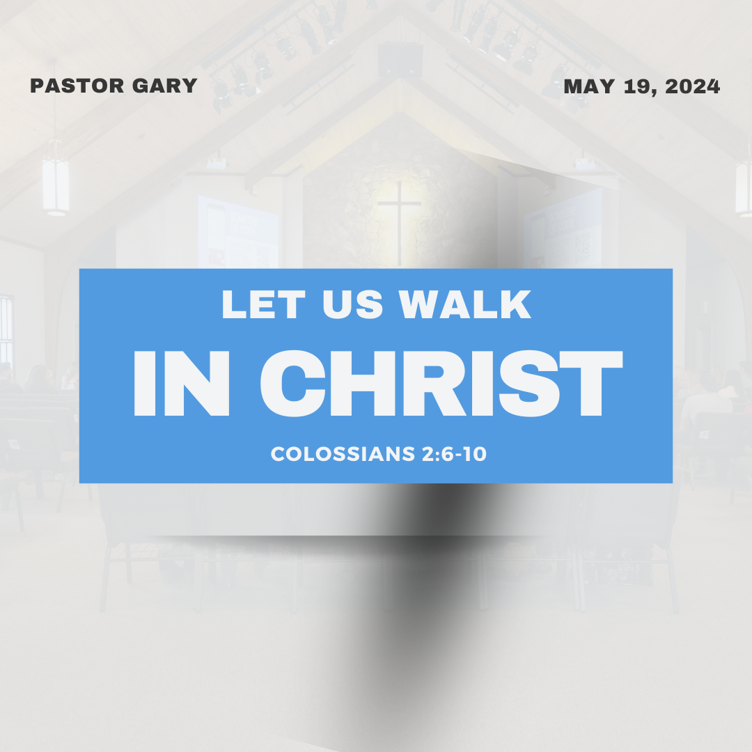 Let Us Walk In Christ