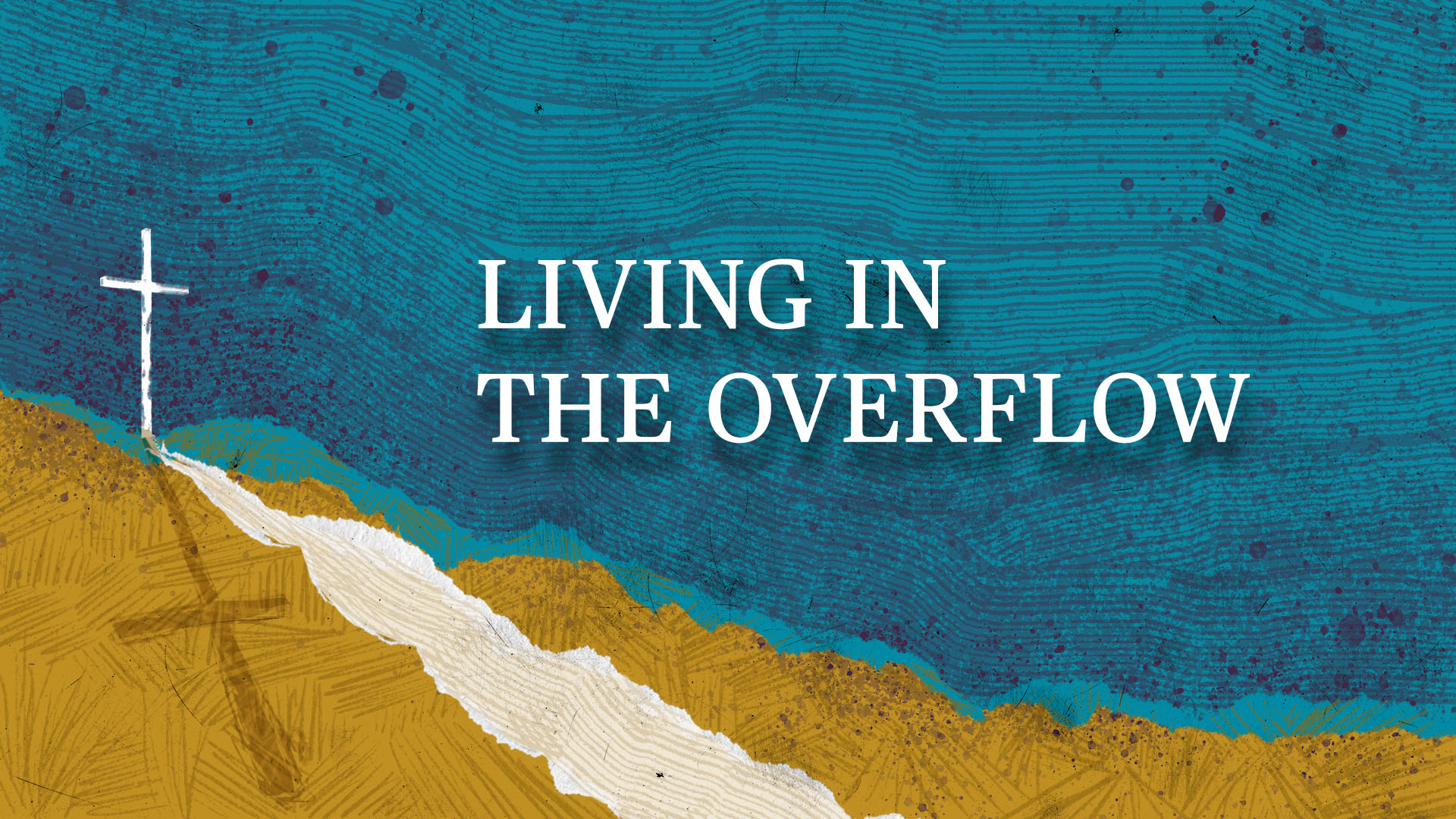 Living in the Overflow | Known By God