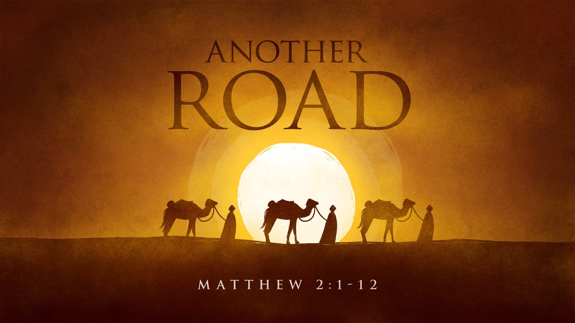 Another Road | Matthew 2:1-12