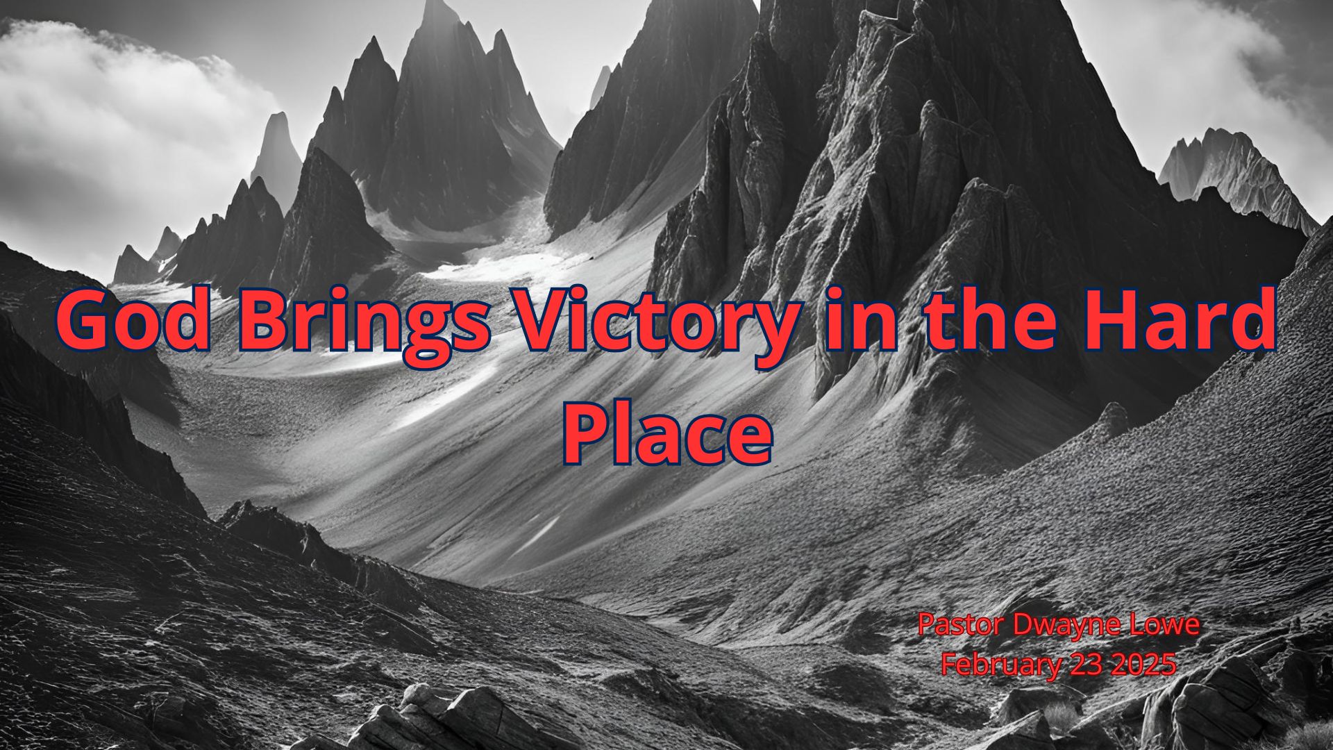God Brings Victory in the Hard Place