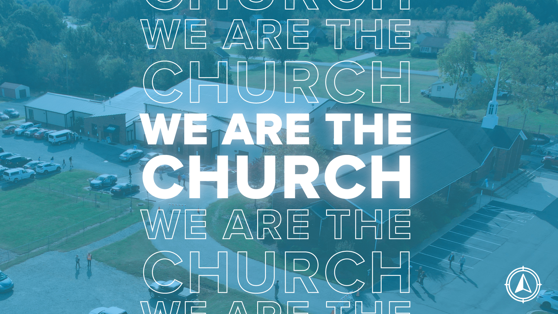 We are the Church – Part 2