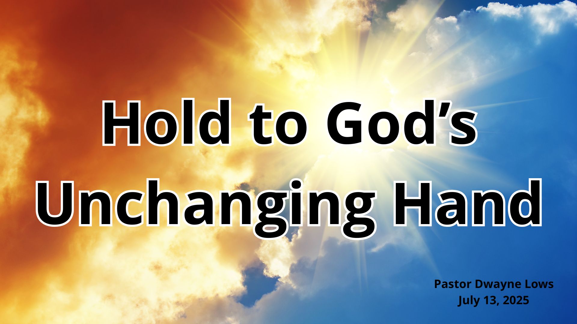 Hold to God's Unchanging Hand