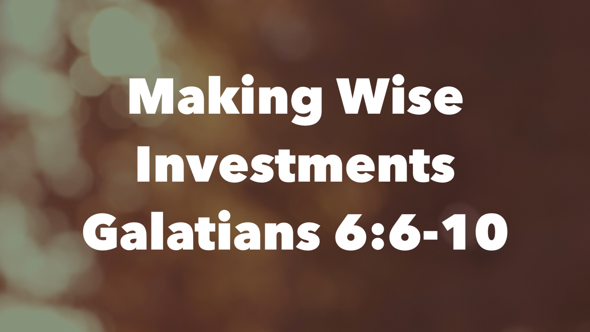 Making Wise Investments