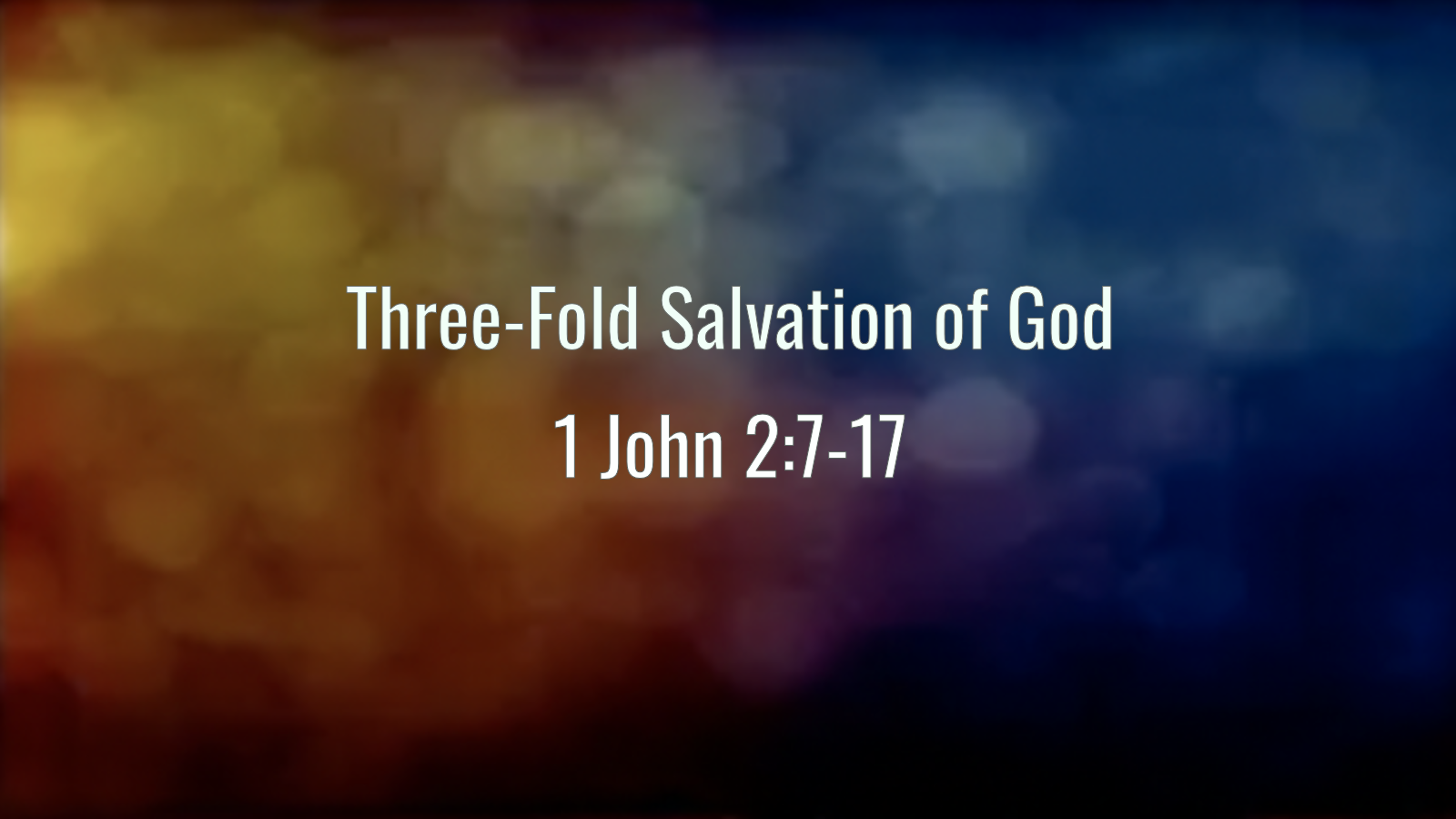 Three-Fold Salvation of God