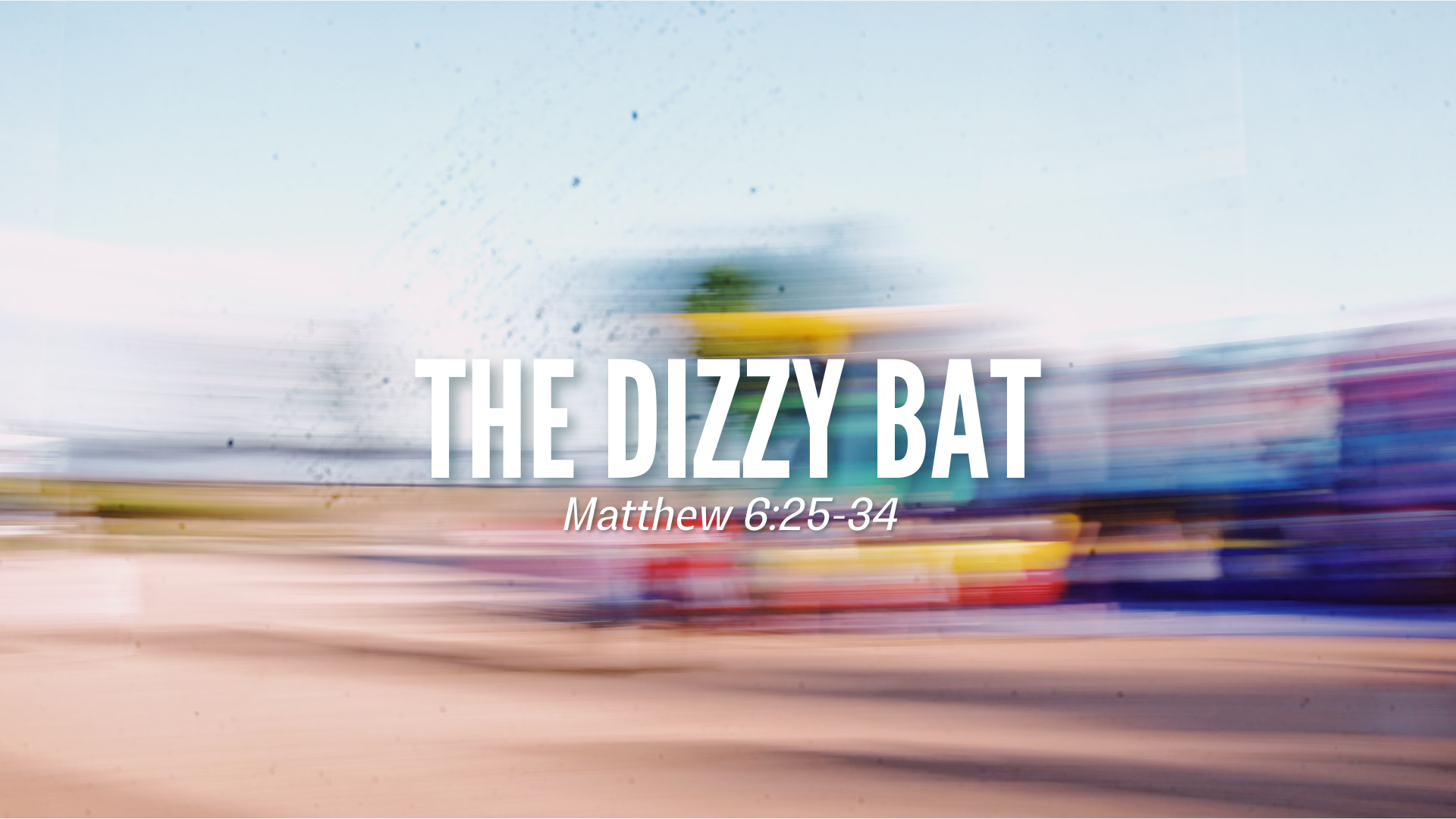 The Dizzy Bat