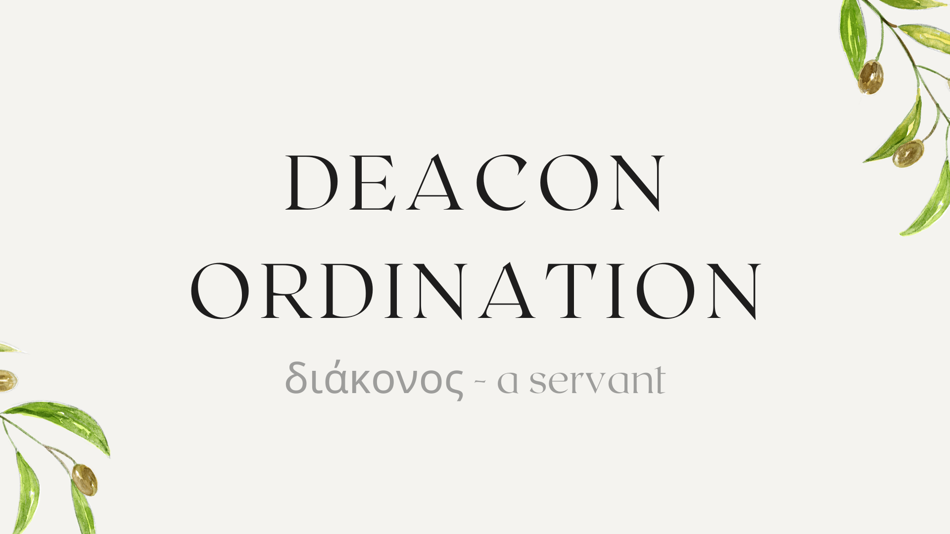 Deacon Ordination