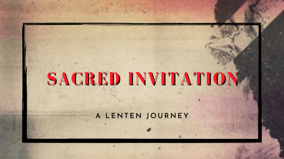 Sacred Invitation: Repentance, Faith, and Deliverance