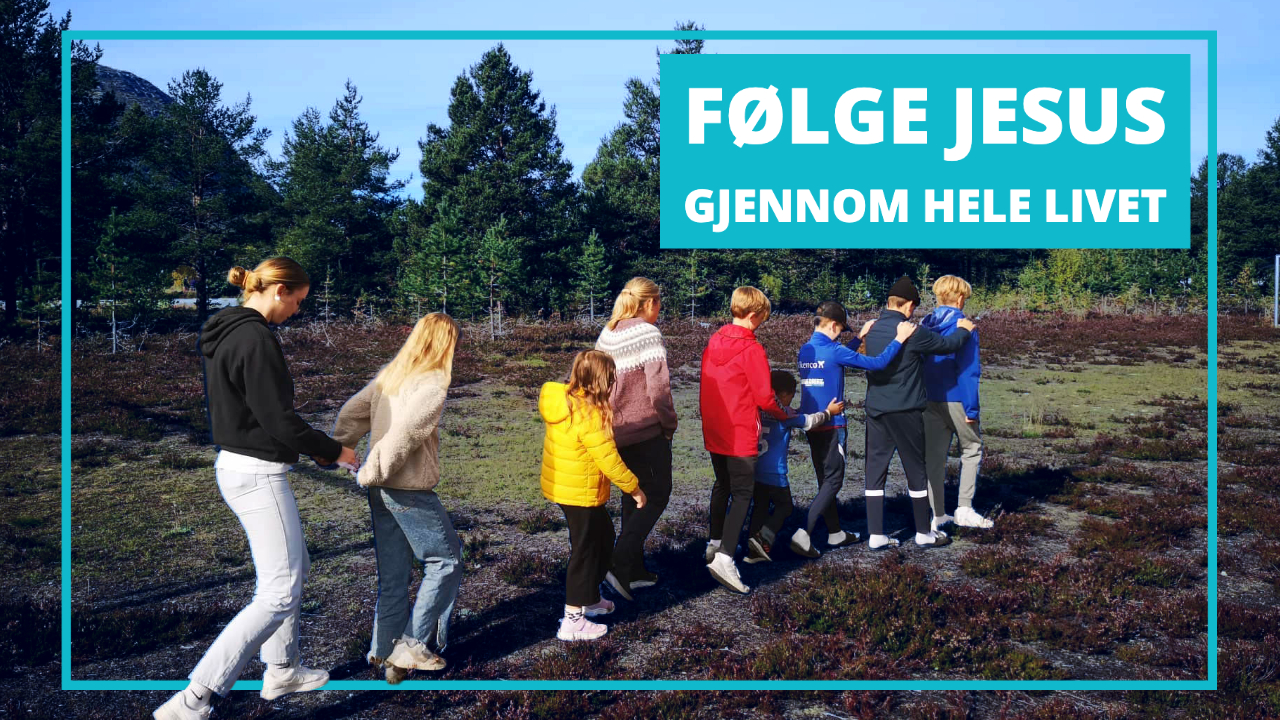 Følge Jesus gjennom hele livet sammen