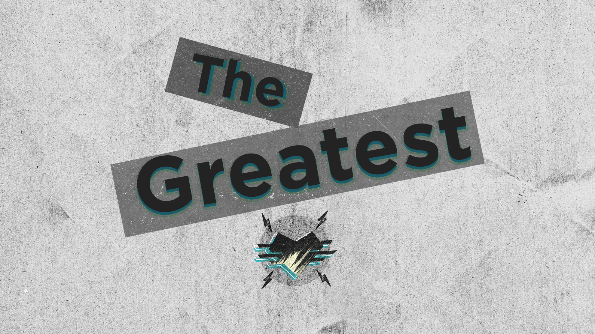 The Greatest