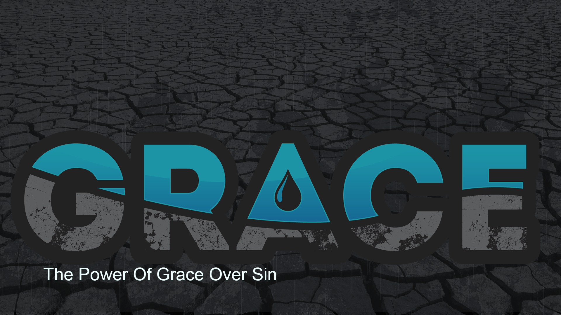 The Power Of Grace (Over Sin)