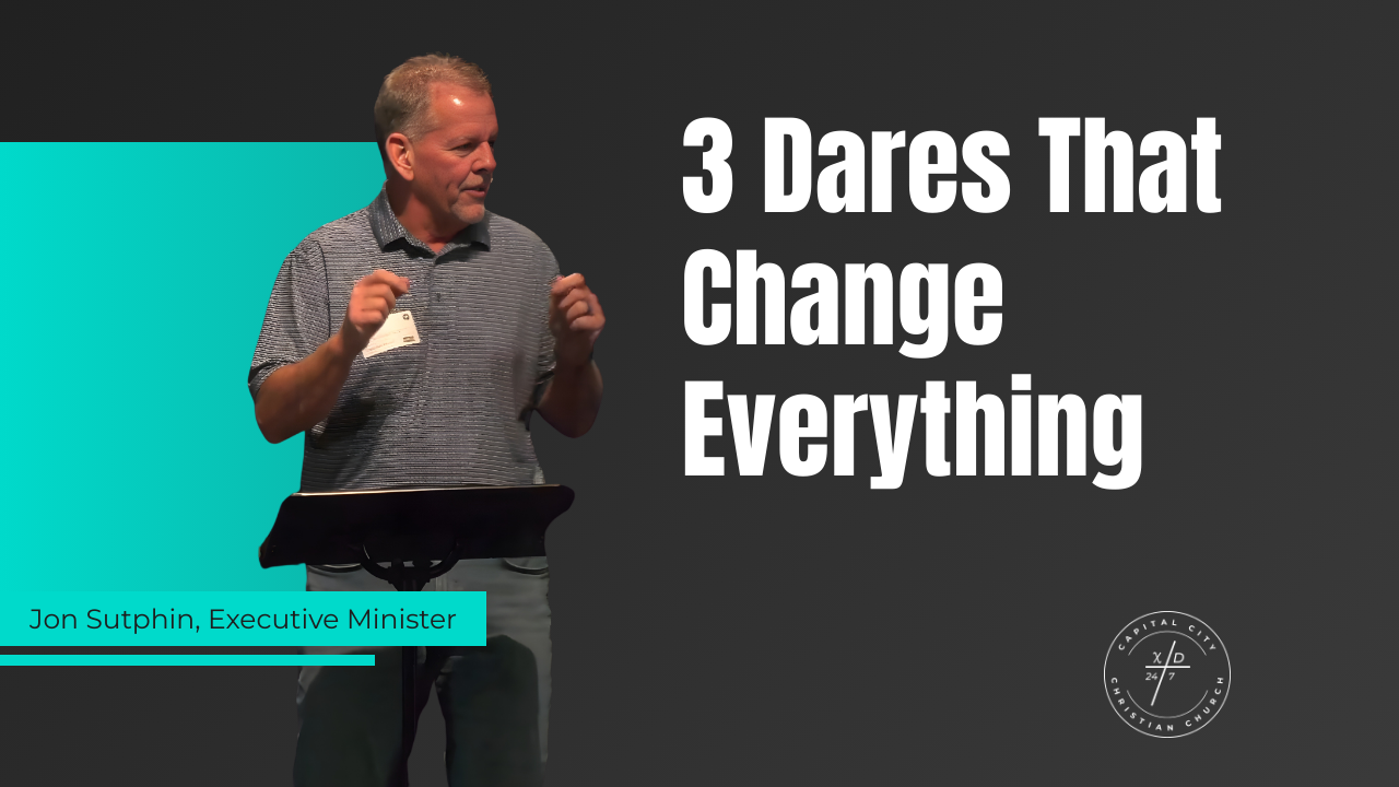 3 Dares That Change Everything