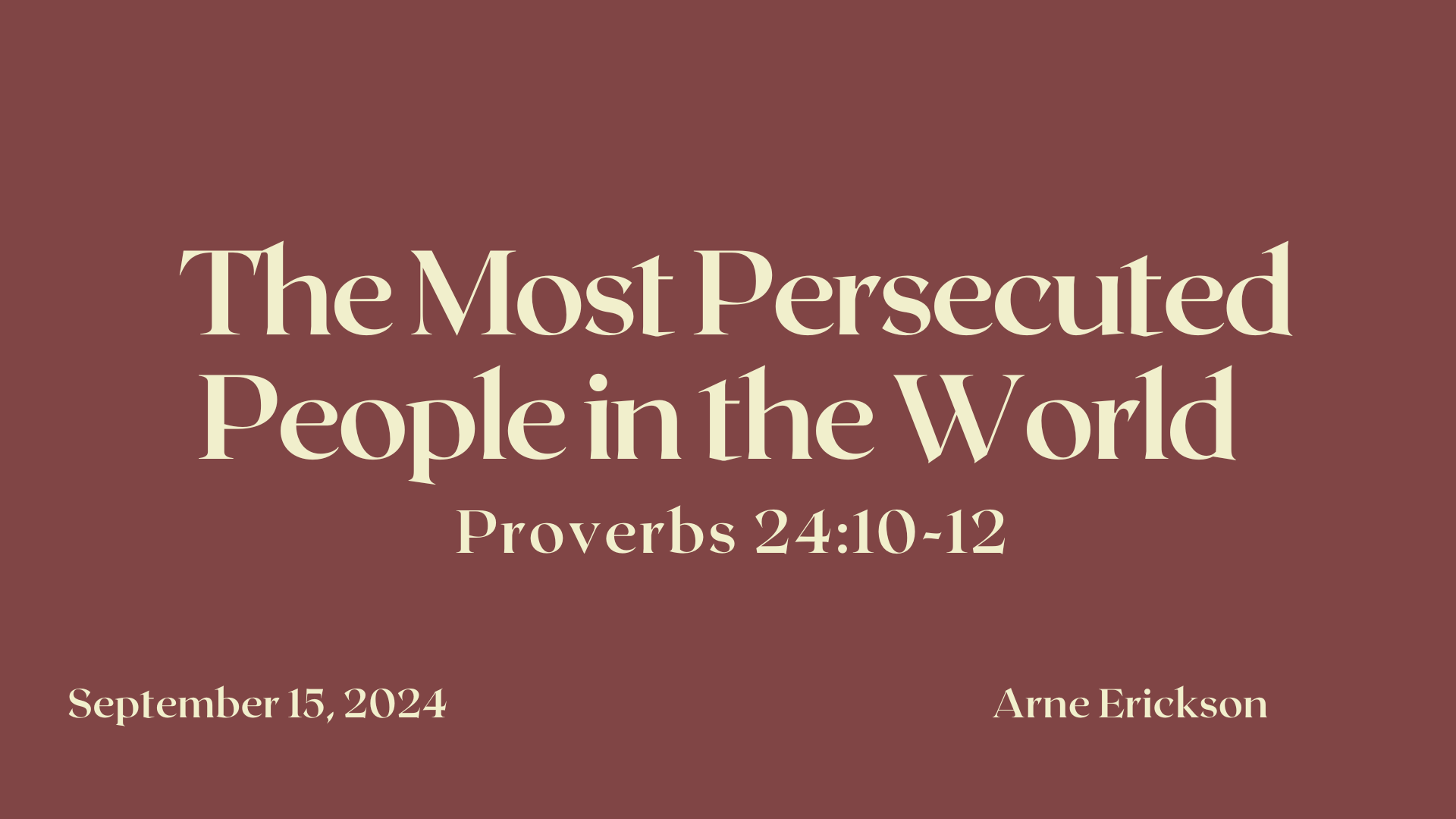 The Most Persecuted People in the World