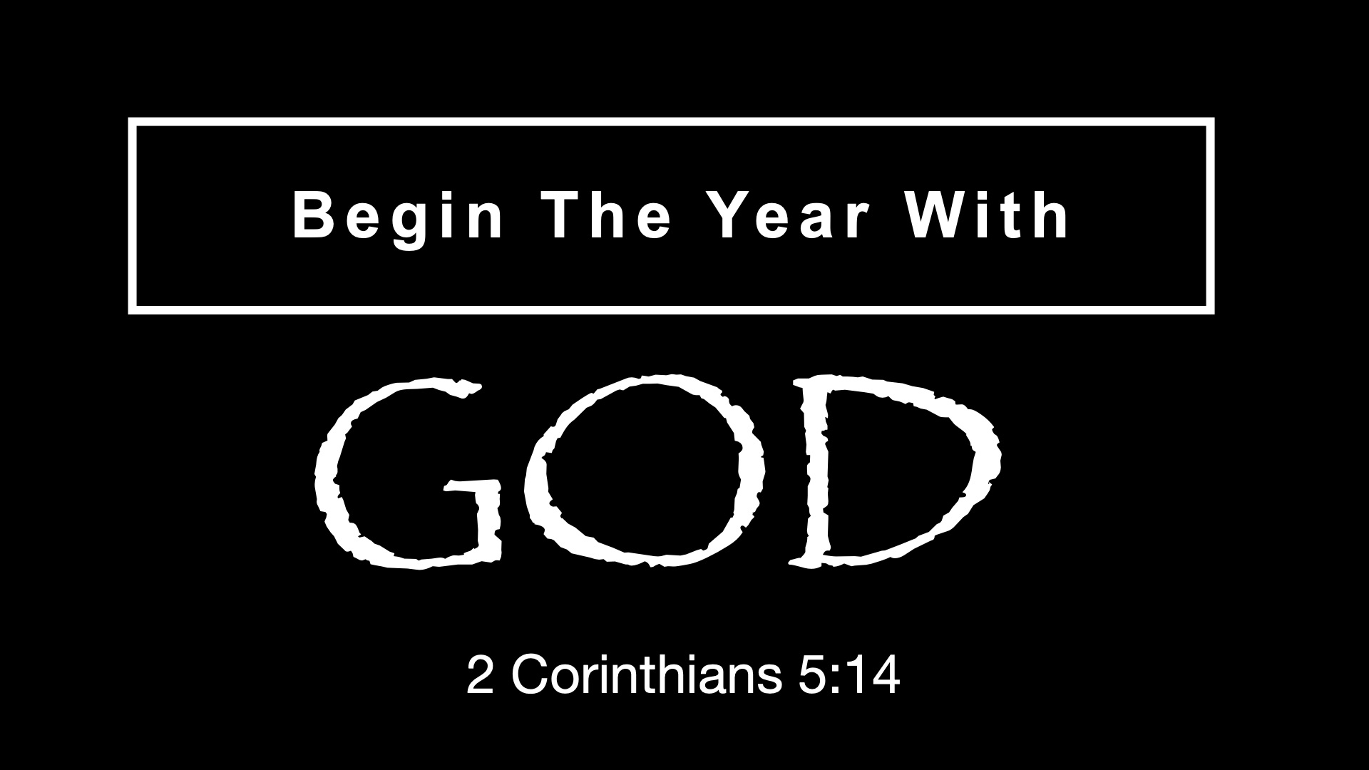 Begin The Year With God