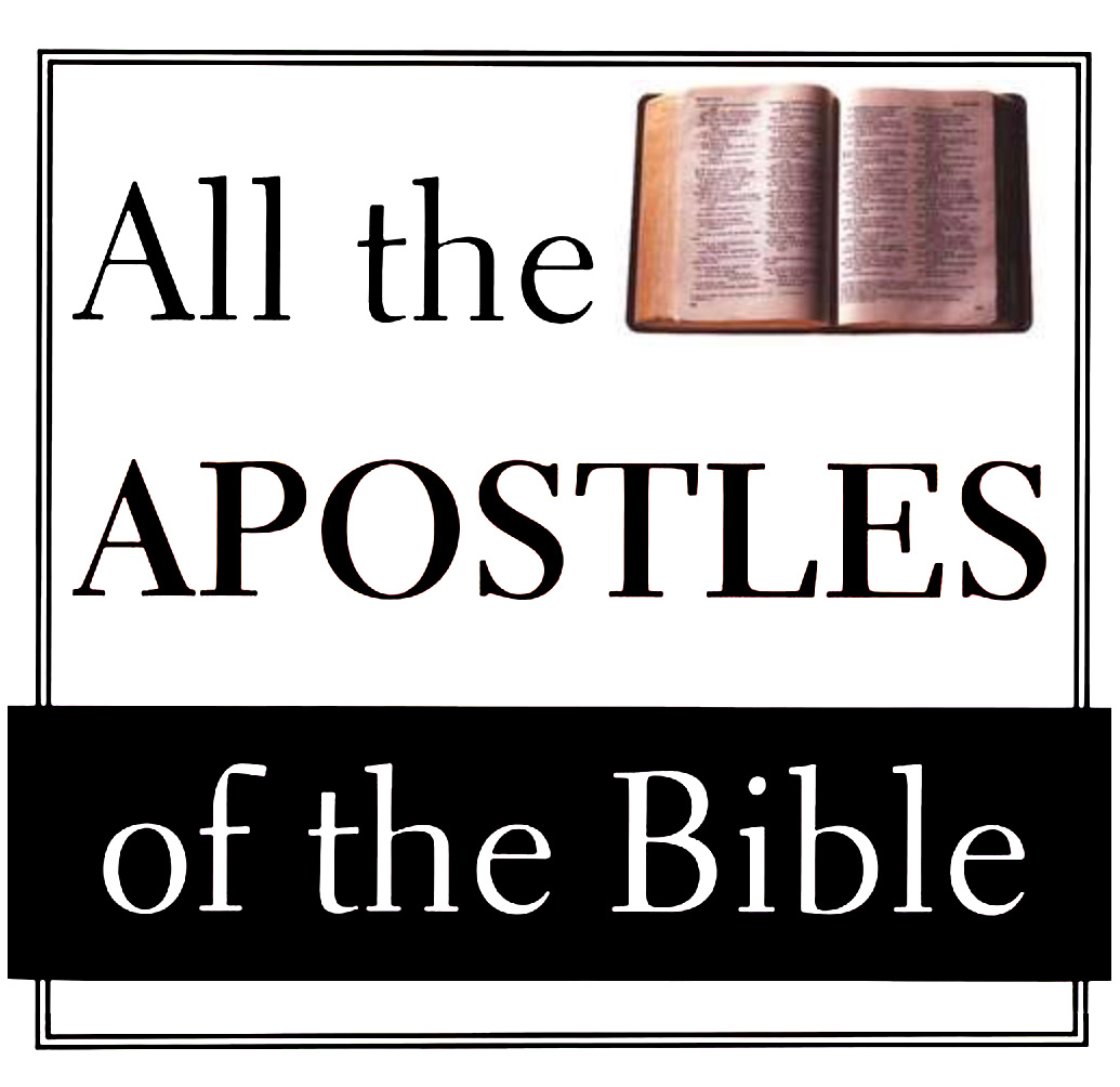 All the Apostles of the Bible