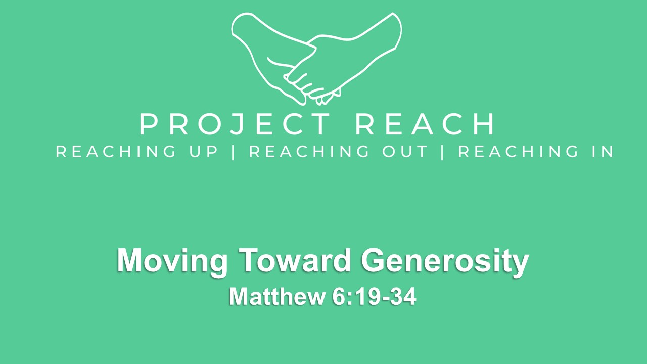 Moving Toward Generosity
