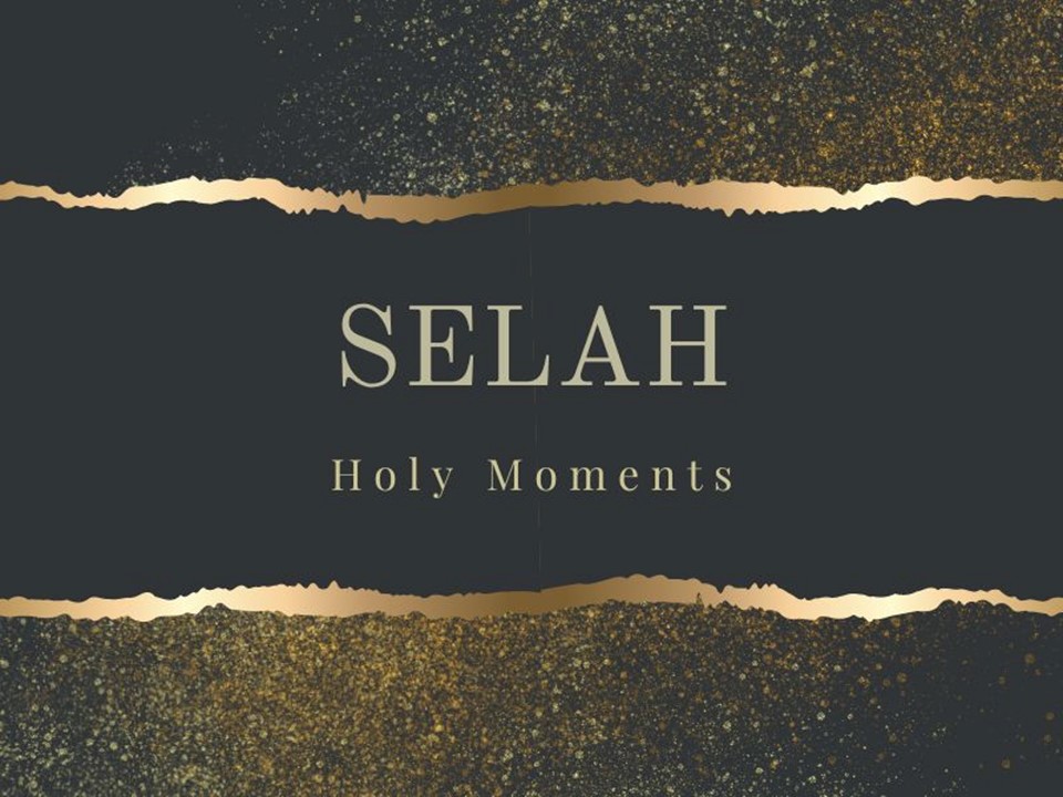 Selah: Holy Moments