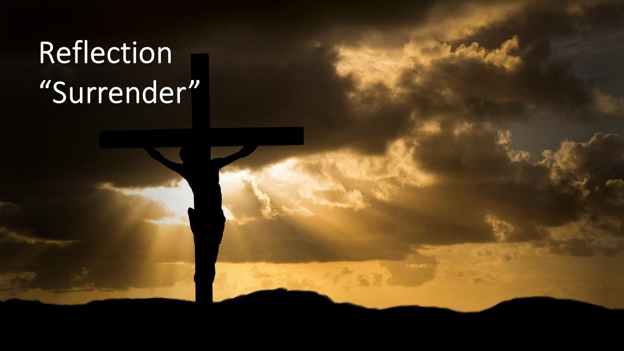 Reflection: Surrender