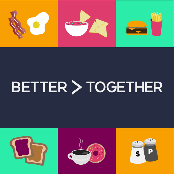 Better Together