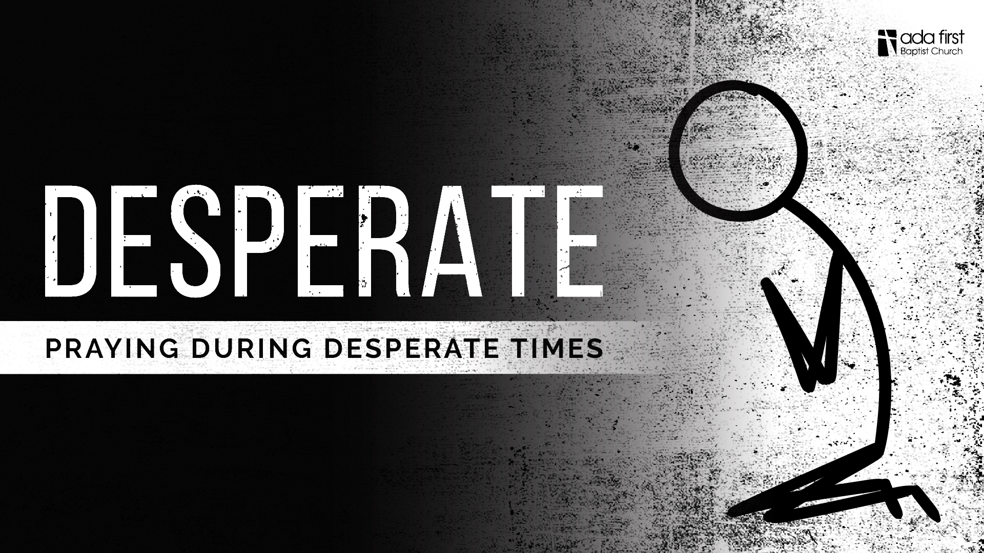 Desperate Prayer - Part 3