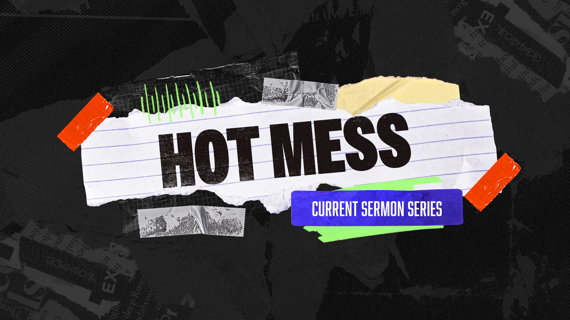 Hot Mess - WK1