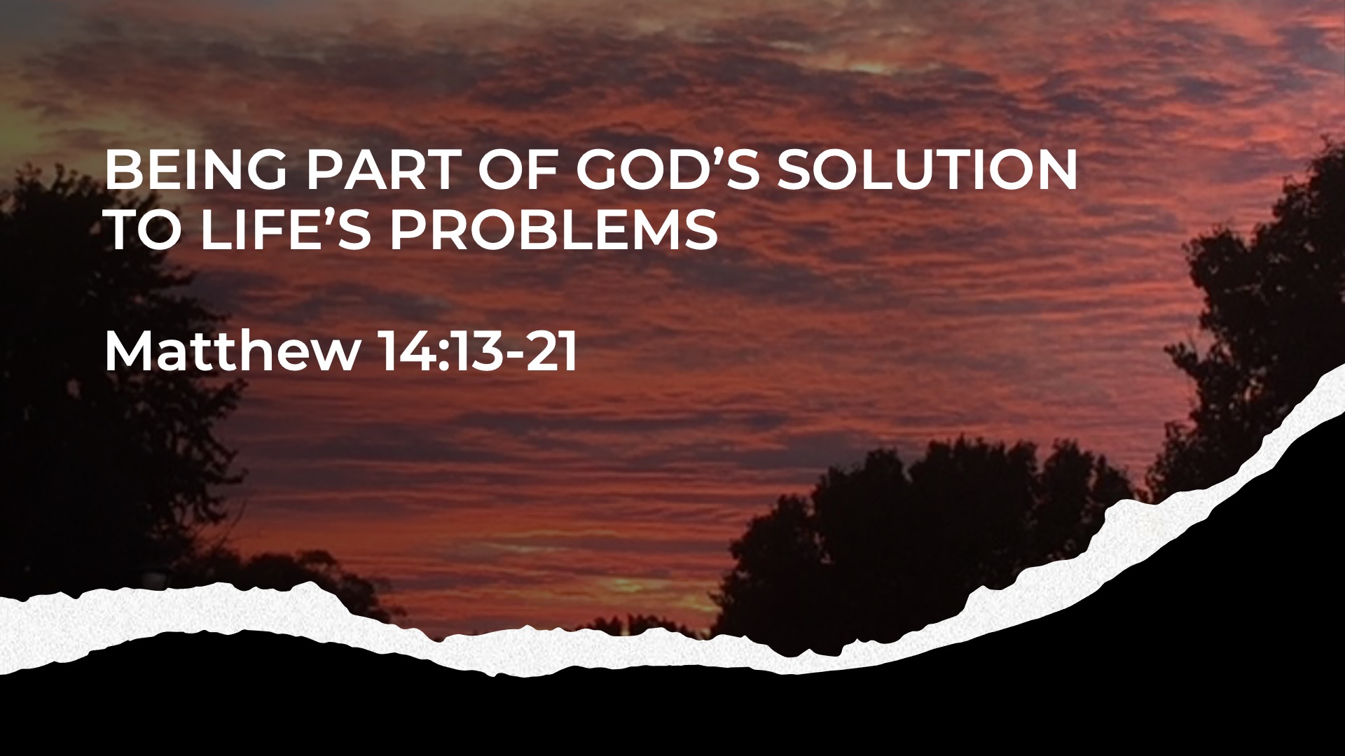 Being Part of God's Solution to Life's Problems