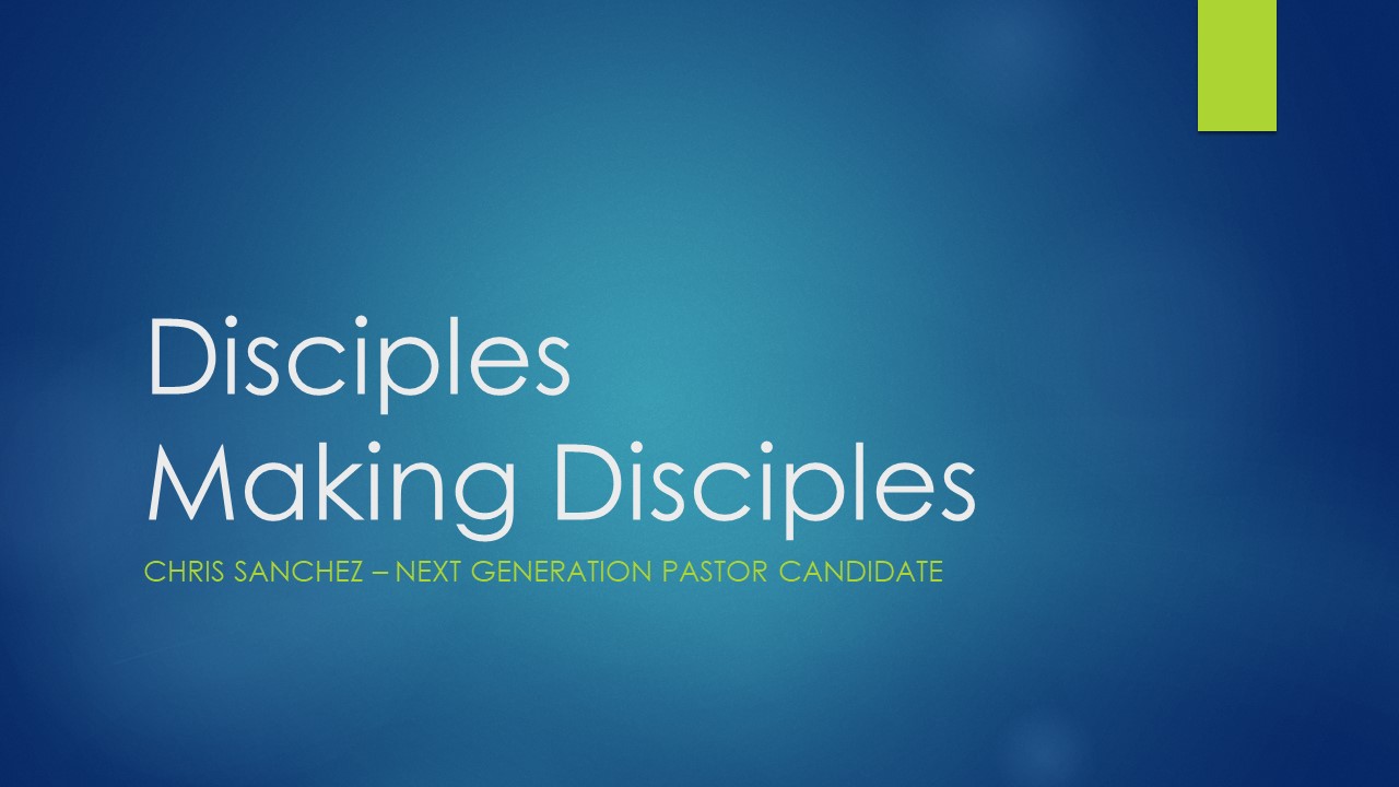 Disciples Making Disciples