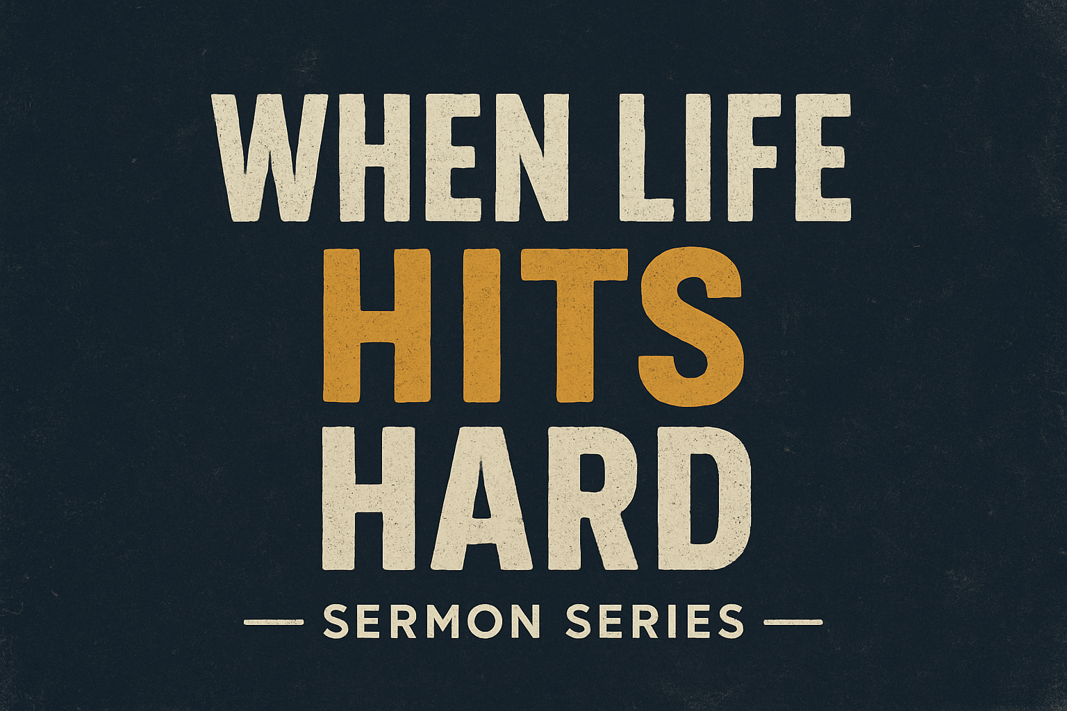 When Life Hits Hard: "What to do in a Trial?" October 12, 2025