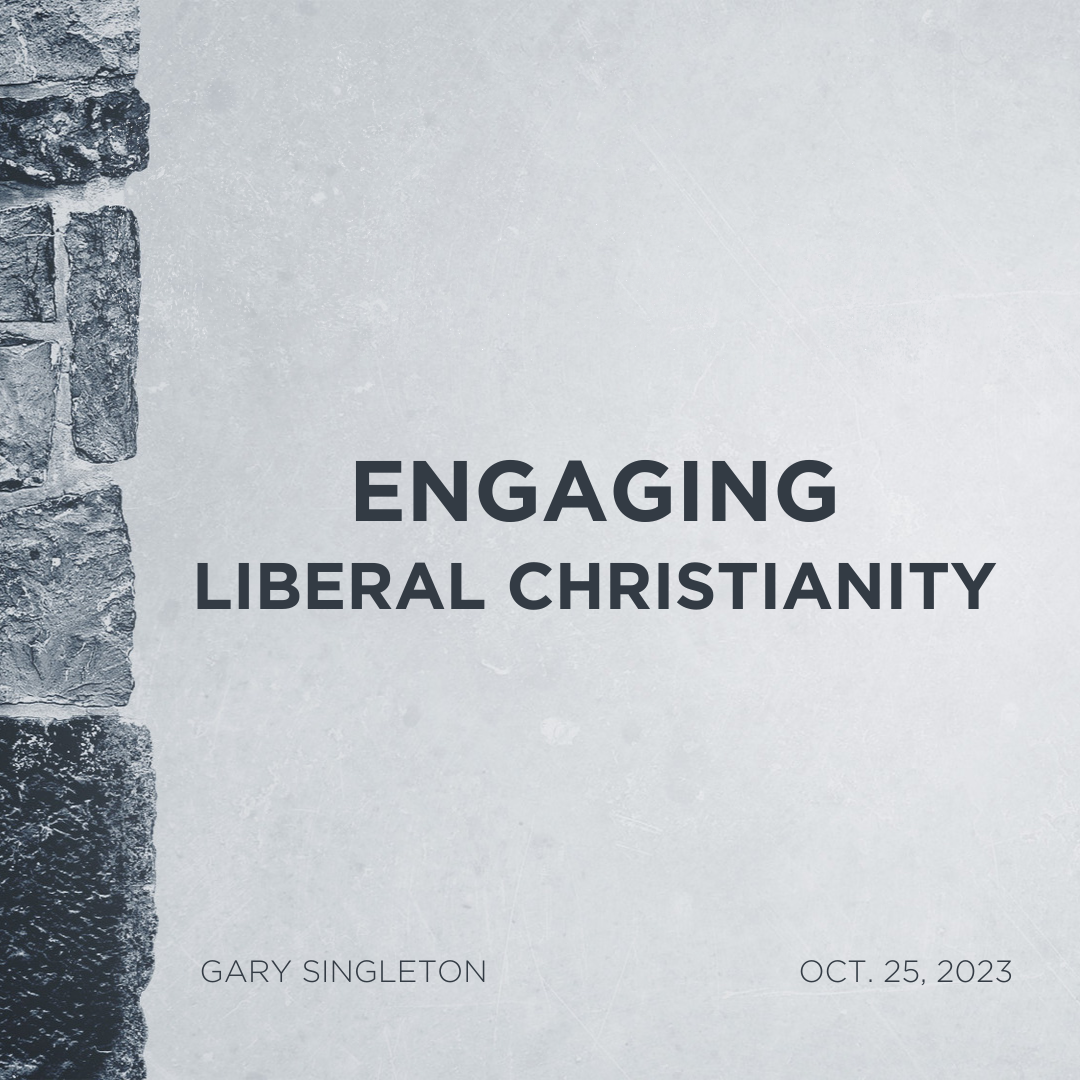 Engaging Liberal Christianity