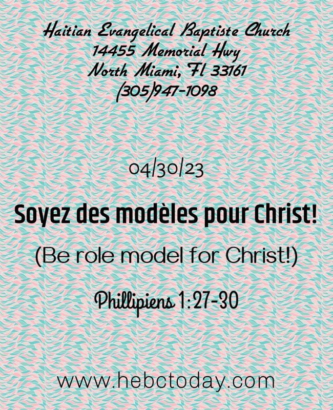 Soyez des modeles pour Christ! - Be role model for Christ!
