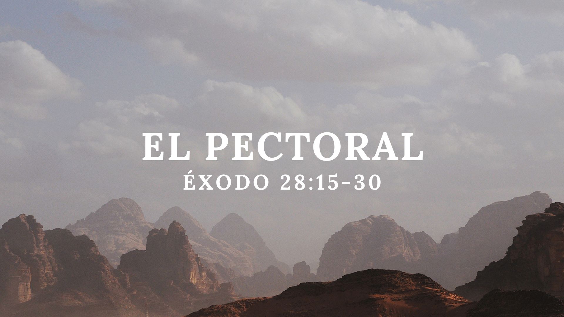 Éxodo 28:15-30 "El Pectoral"