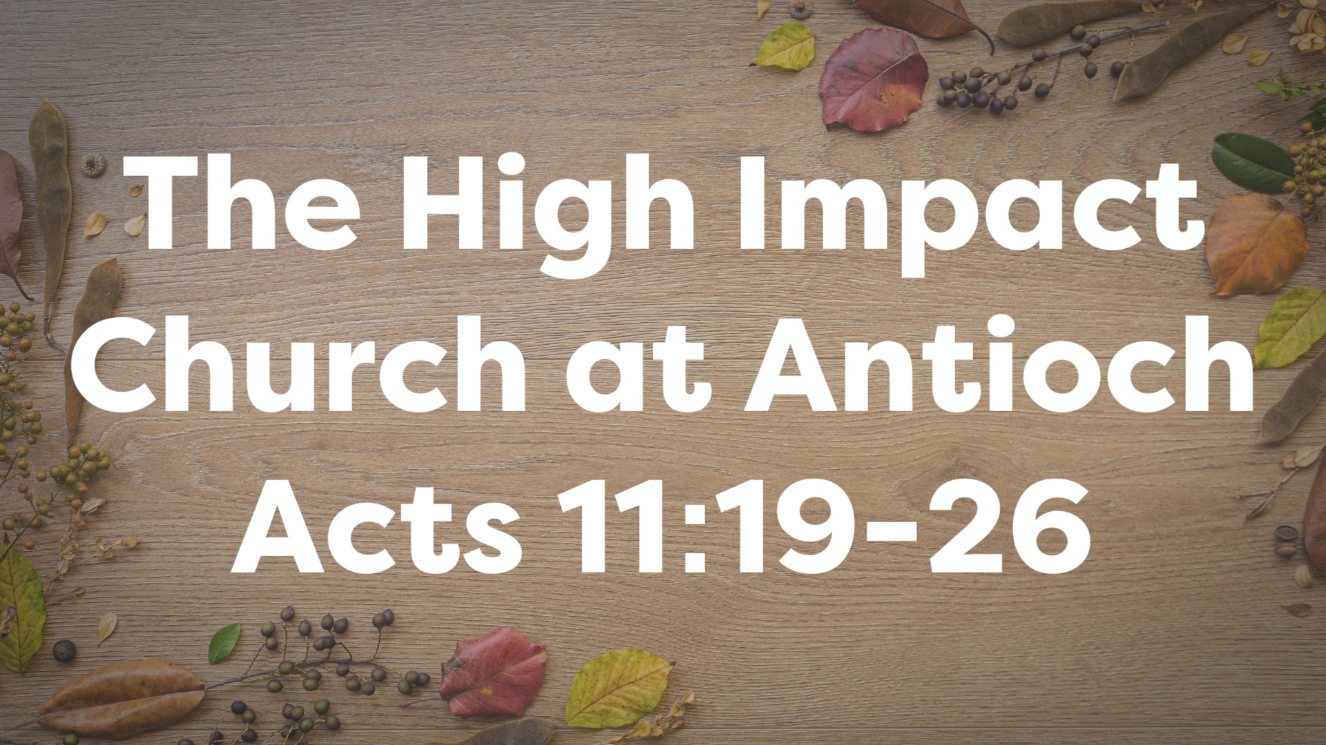 The High Impact Church at Antioch