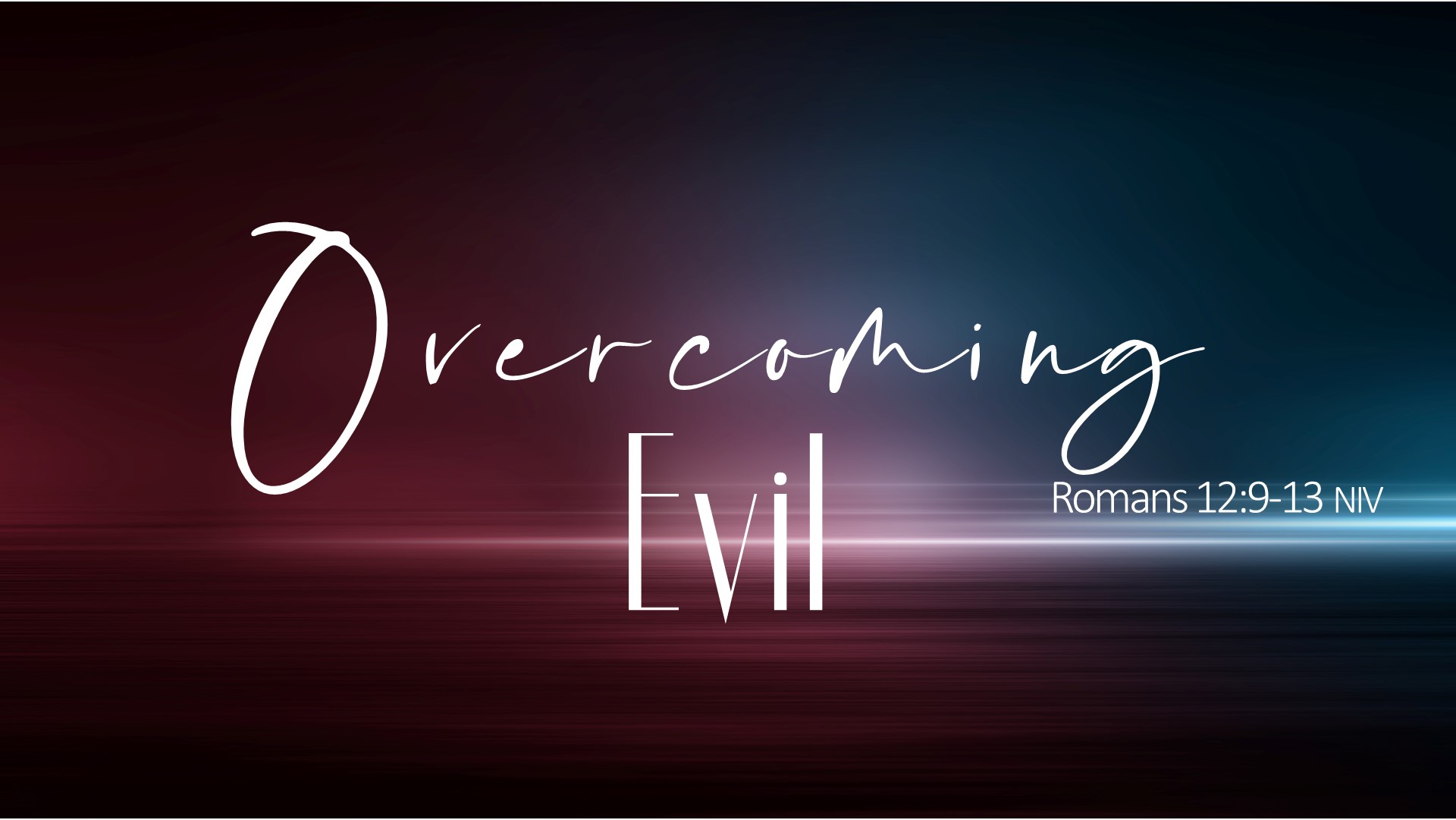 Overcoming Evil
