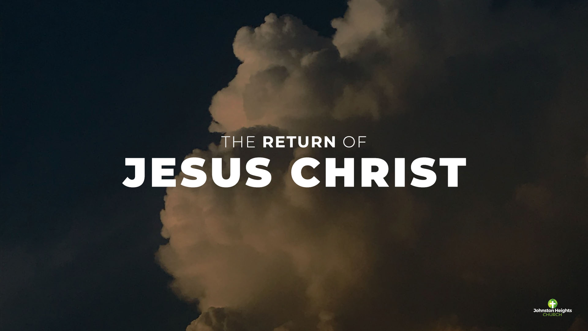 THE RETURN OF CHRIST