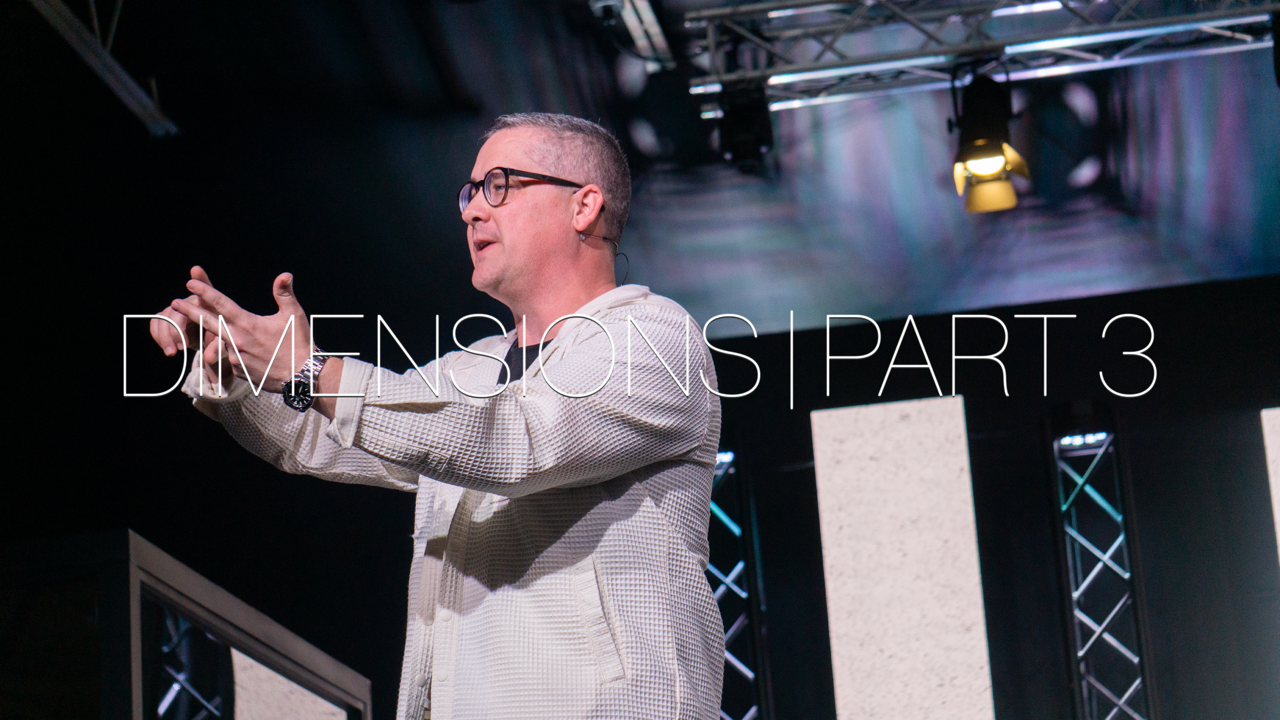 Dimensions | Part 3 | Pastor Jacob Howell