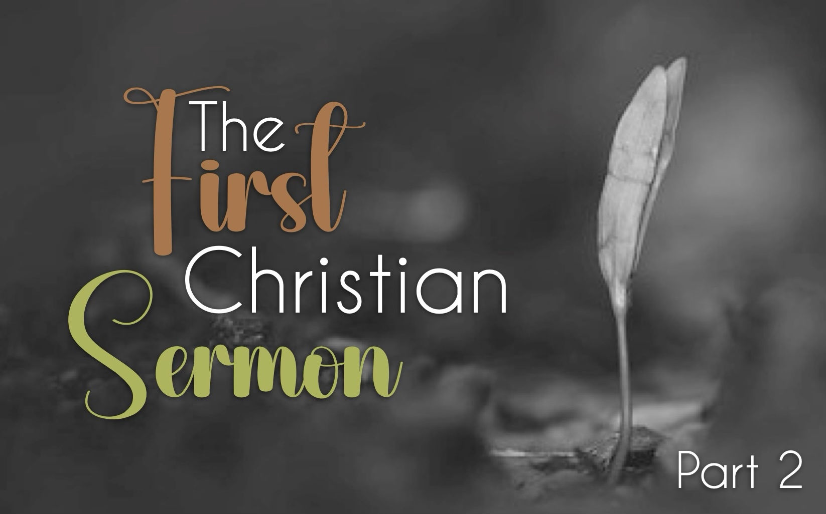 The First Christian Sermon, Part 2