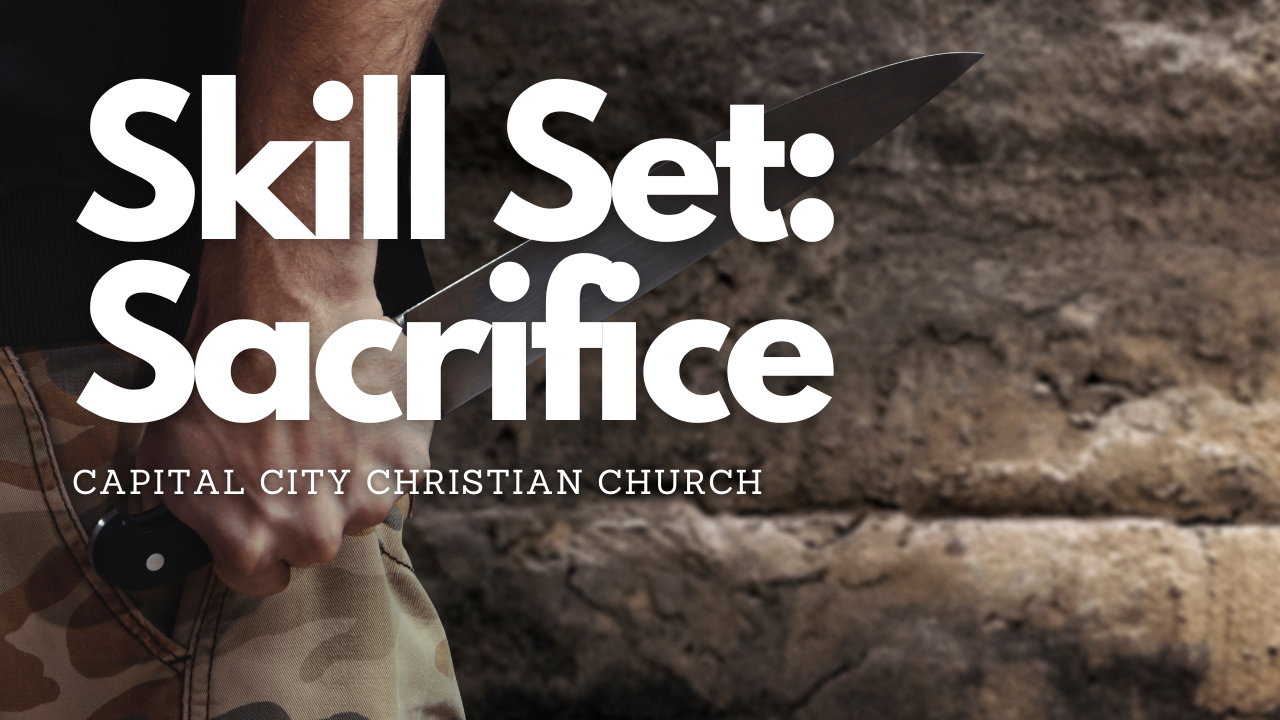 Skill Set: Sacrifice
