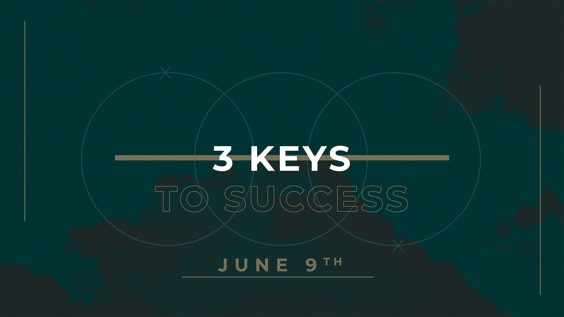3 Keys to Success