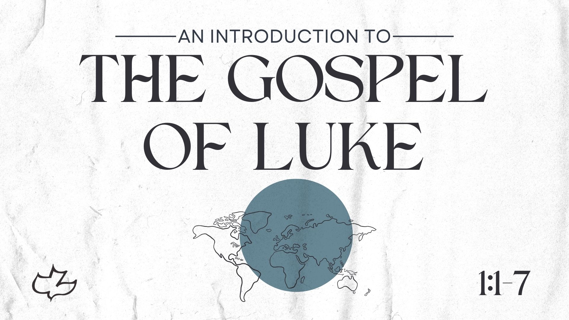 Luke 1:1-7