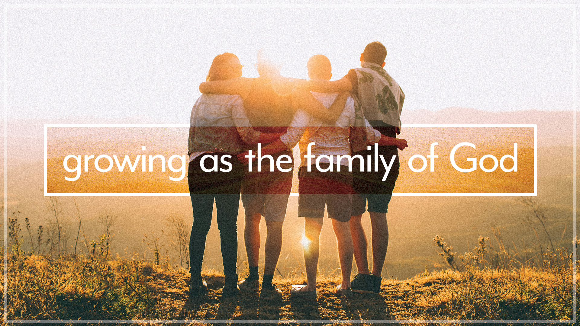 Growing as the Family of God - Passing on Faith