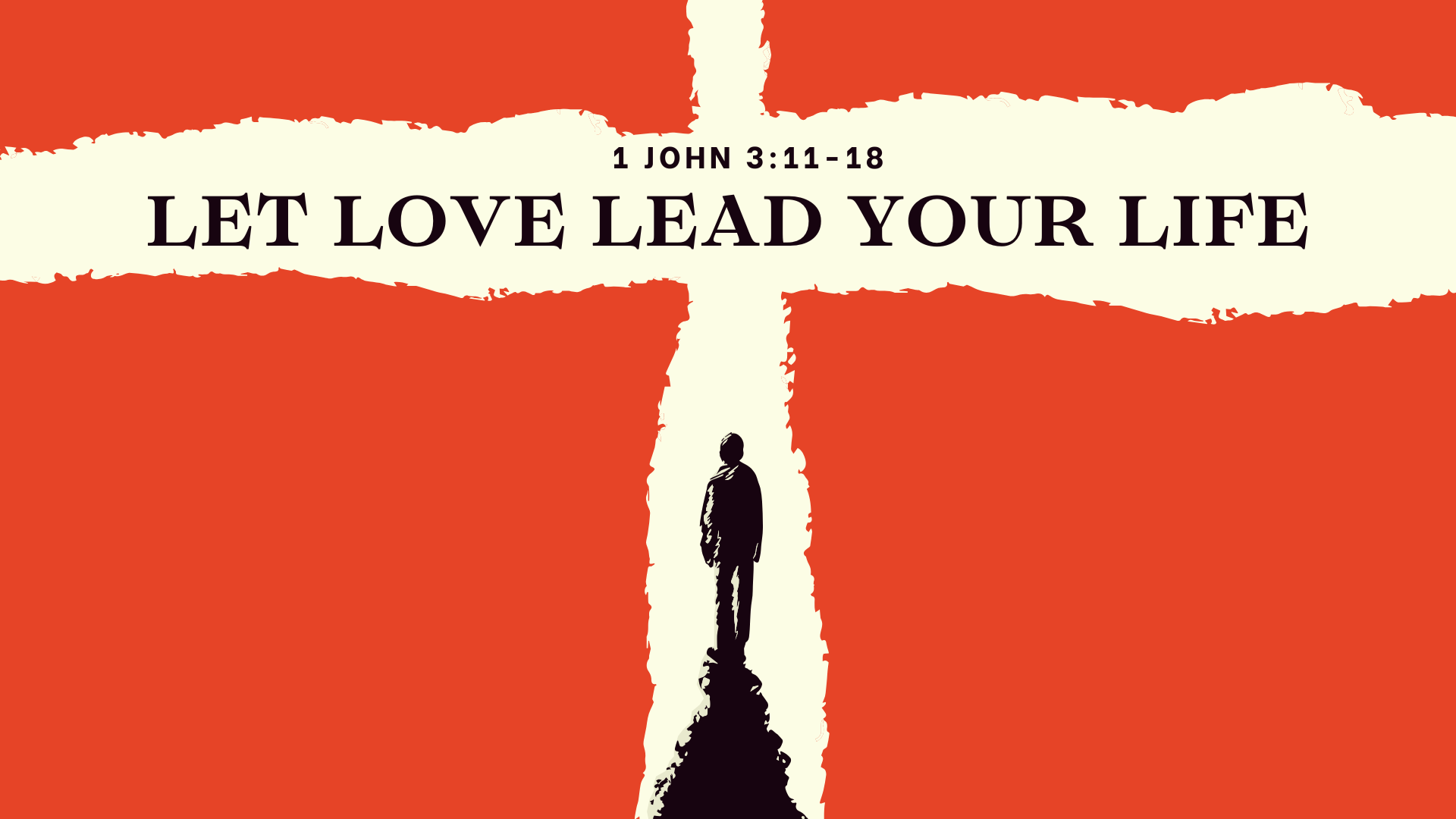 Let Love Lead Your Life