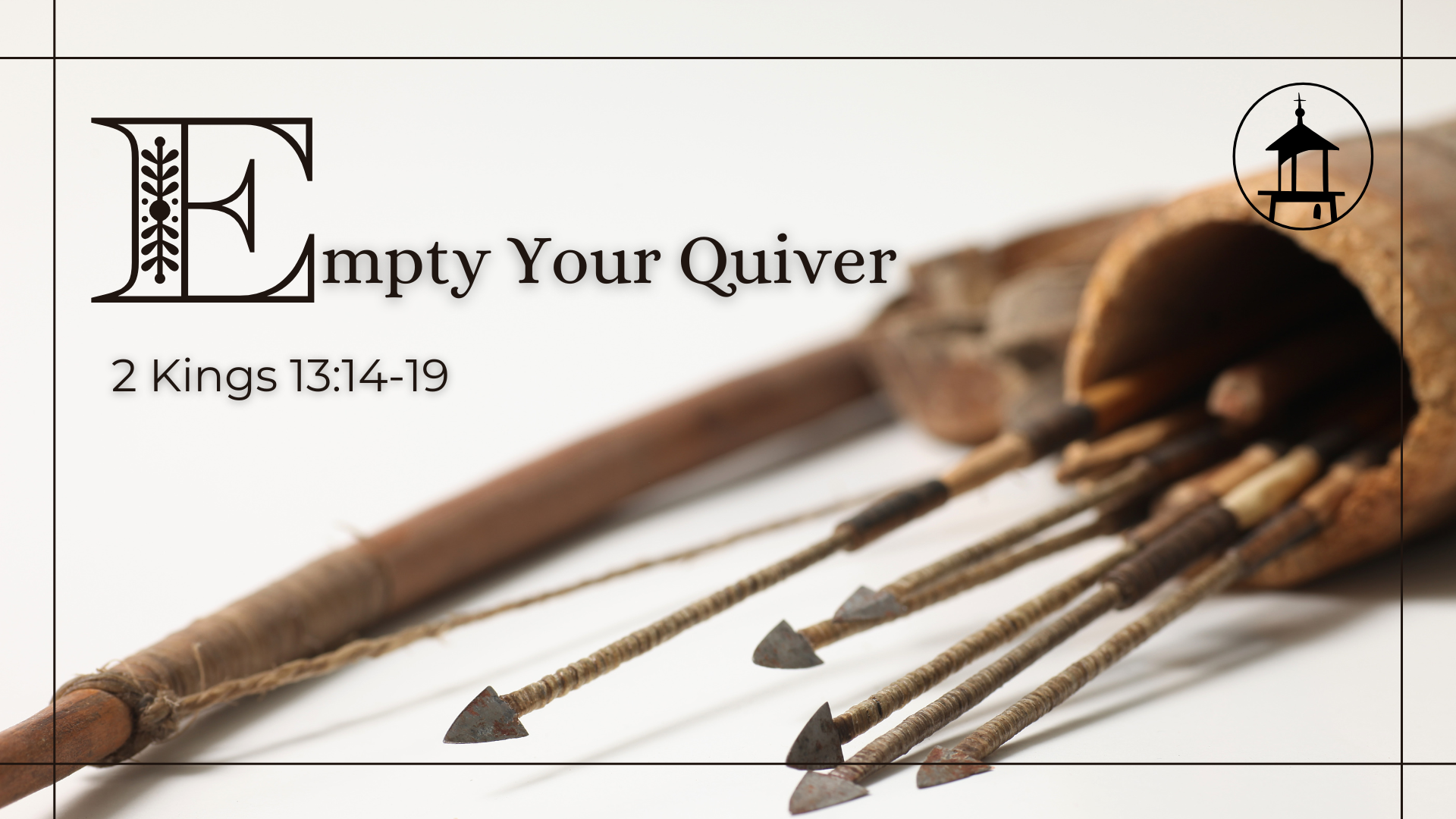 Empty Your Quiver